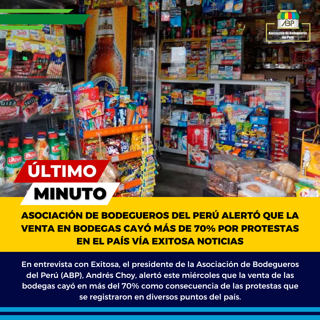 Asociación de Bodegueros del Perú alertó que la venta en bodegas cayó ...