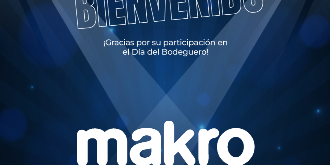 ¡Bienvenido Makro Perú a la celebración del Día del Bodeguero! – Bodegueros