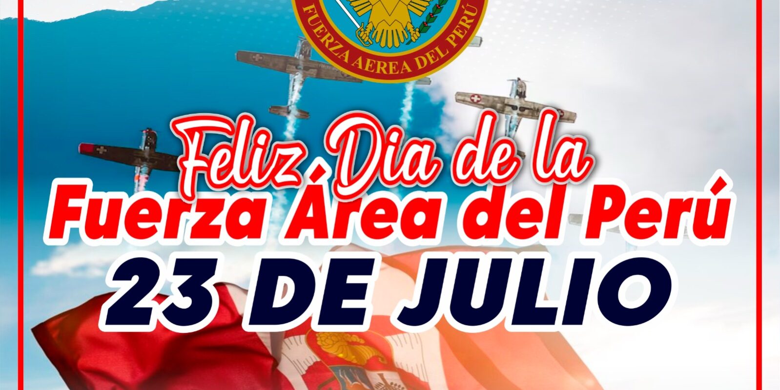 📅🇵🇪 Día de la Fuerza Aérea del Perú🌟 – Bodegueros